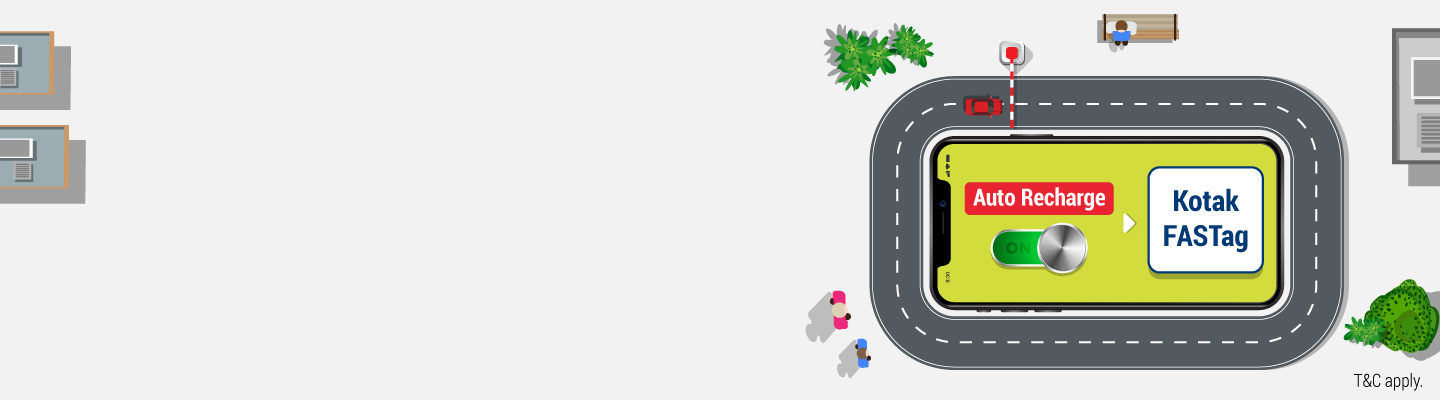 Auto Recharge for Kotak FASTag - Kotak Mahindra Bank